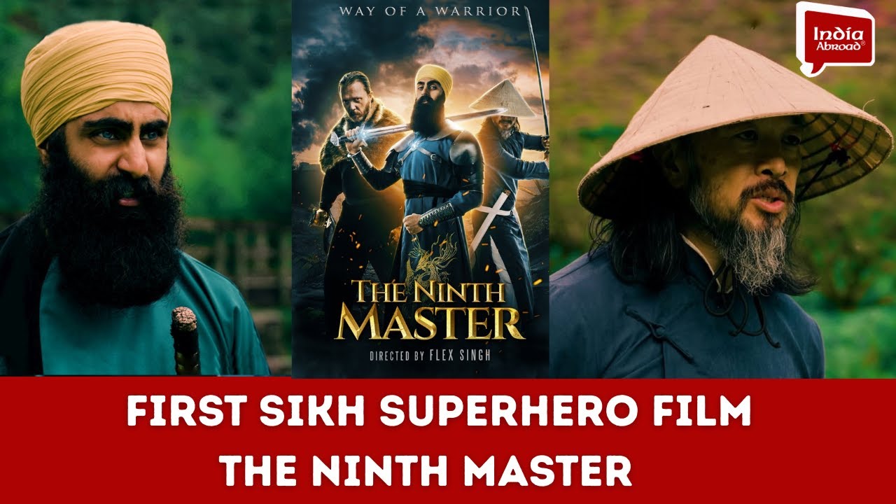 First Sikh Superhero Film THE NINTH MASTER to premiere Feb.21| India ...