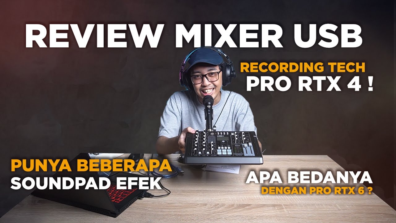 Review Mixer Recording Tech Pro RT X4 , adik nya Pro rt x6 yang ...