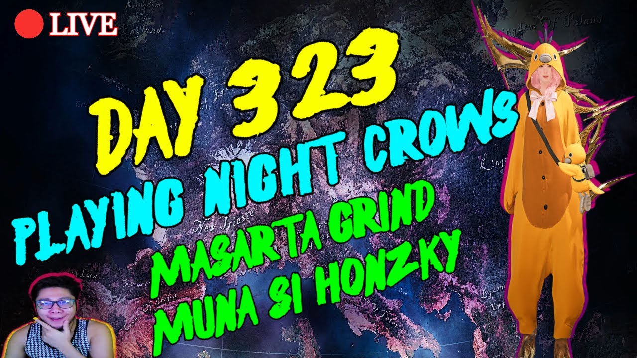 🔴LIVE: NIGHT CROWS-DAY 323 | CHSG#7096 | MASARTA GRIND MUNA HONZKY [FIL/ENG] - YouTube