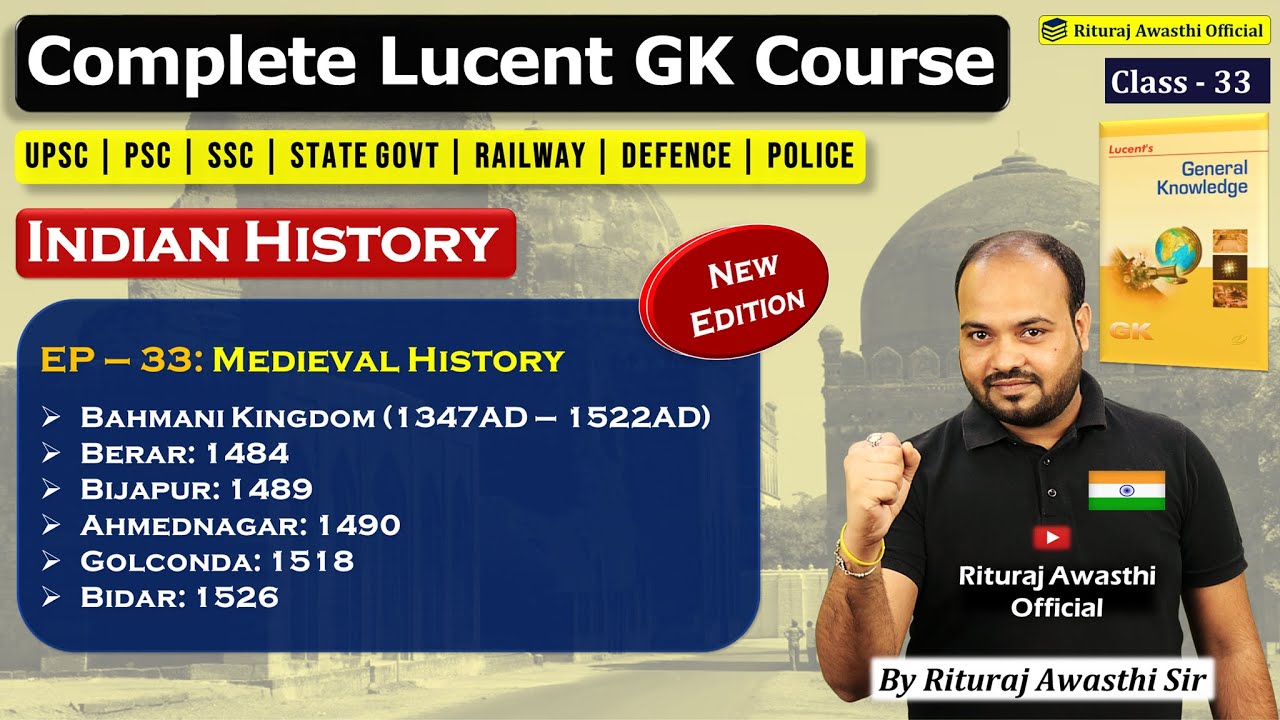 L#33 | Lucent GK Book | Bahmani Kingdom | 1347 - 1522 | Rituraj Sir - YouTube