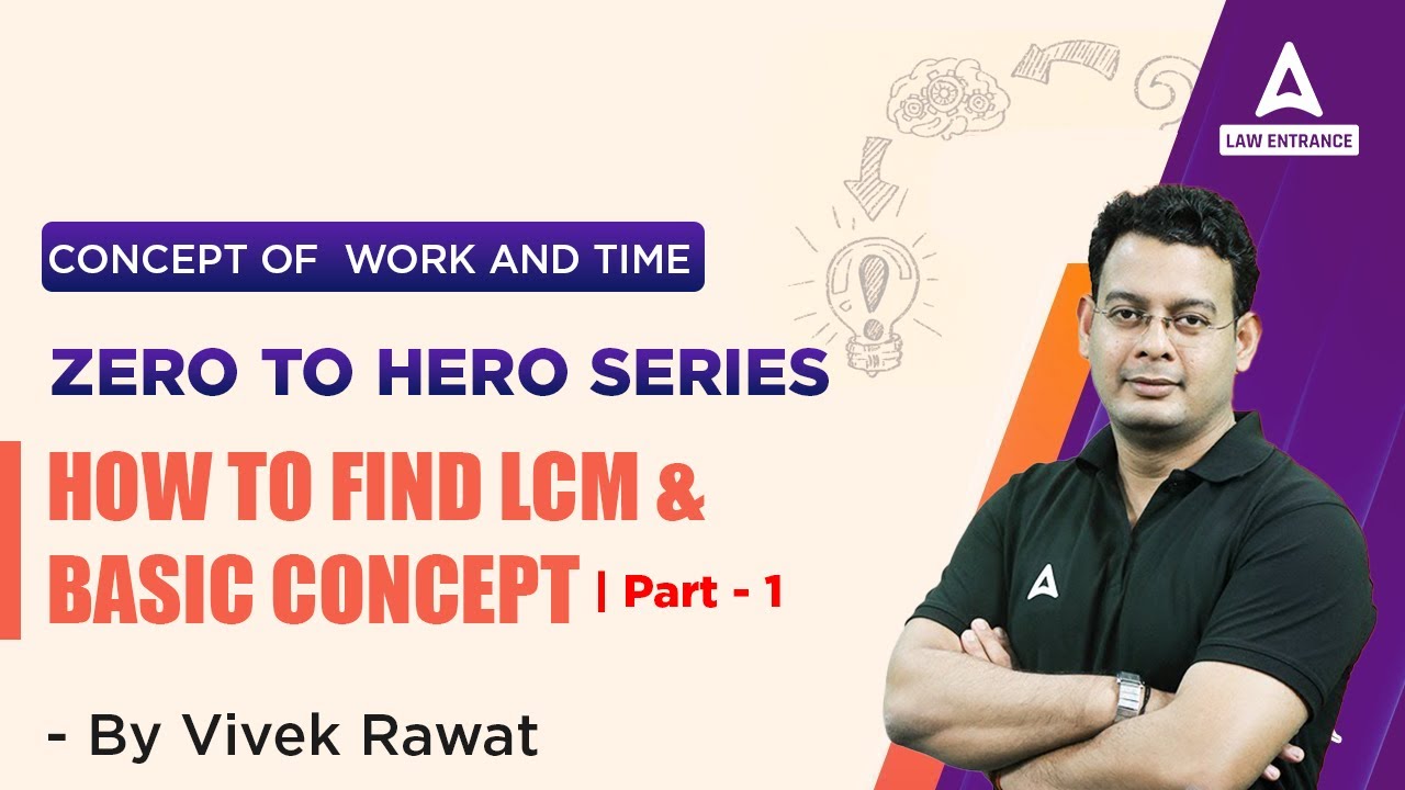 How To Find LCM & Basic Concept | Concept of Work and Time | Zero to Hero Series | Part - 1 ...