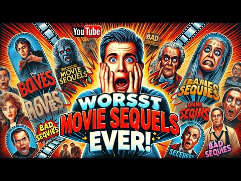 🎬 “The Worst Movie Sequels EVER: Hollywood’s Biggest Crimes Against ...
