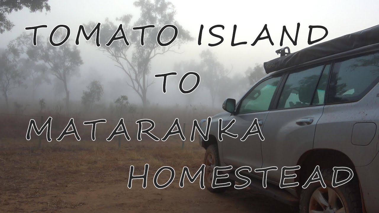 TOMATO ISLAND TO MATARANKA HOMESTEAD - YouTube
