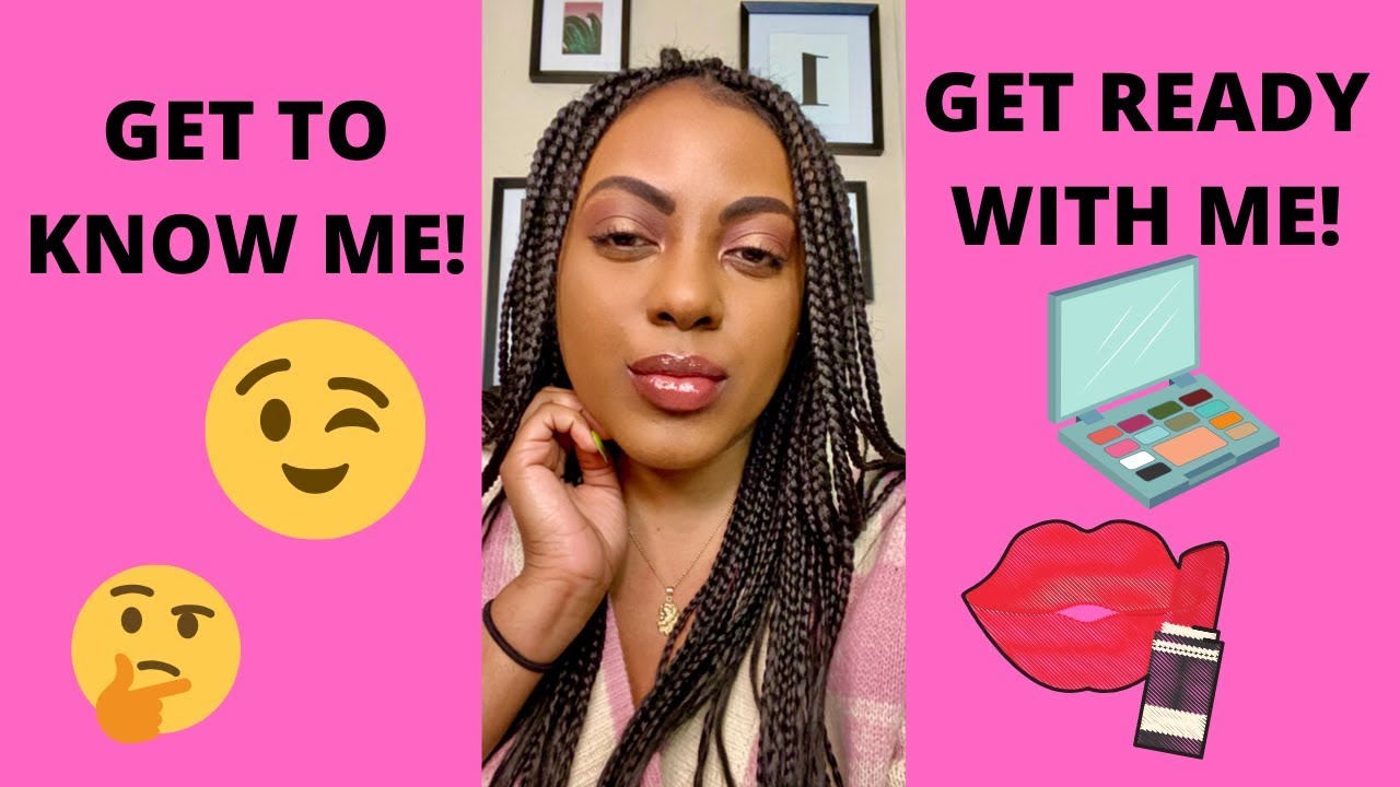 GET TO KNOW ME & GET READY WITH ME!!!! - YouTube