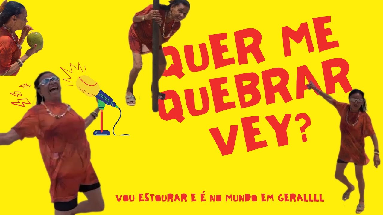 Vovó_Zenide - Quer Me Quebrar Vey? (clipe Oficial) - YouTube