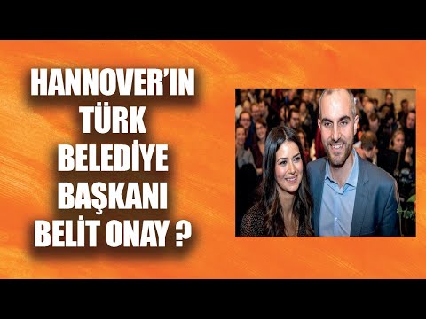 Hannover'ın Türk Belediye Başkanı Belit Onay Kimdir ?