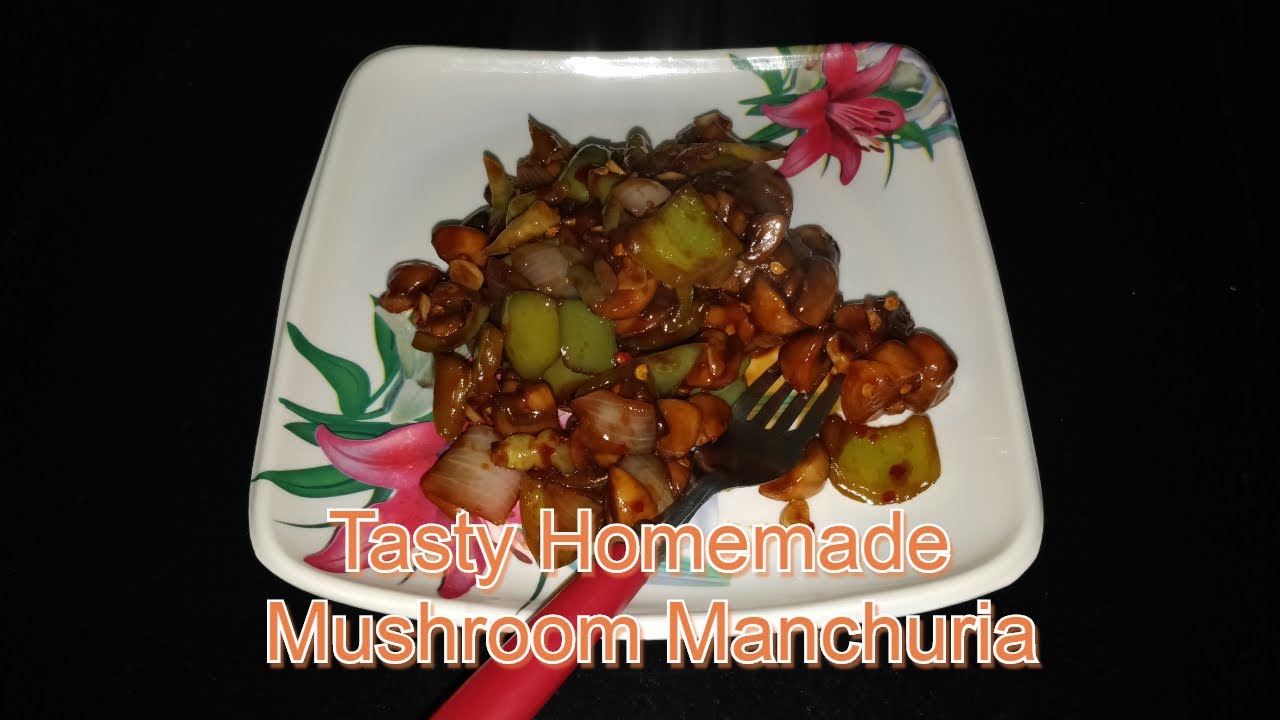 Tasty and Homemade Mushroom Manchuria - YouTube