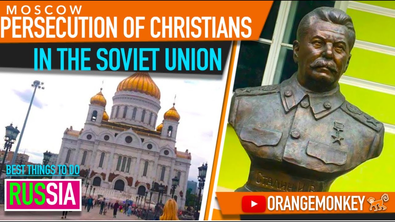 PERSECUTION OF CHRISTIANS IN THE SOVIET UNION - YouTube