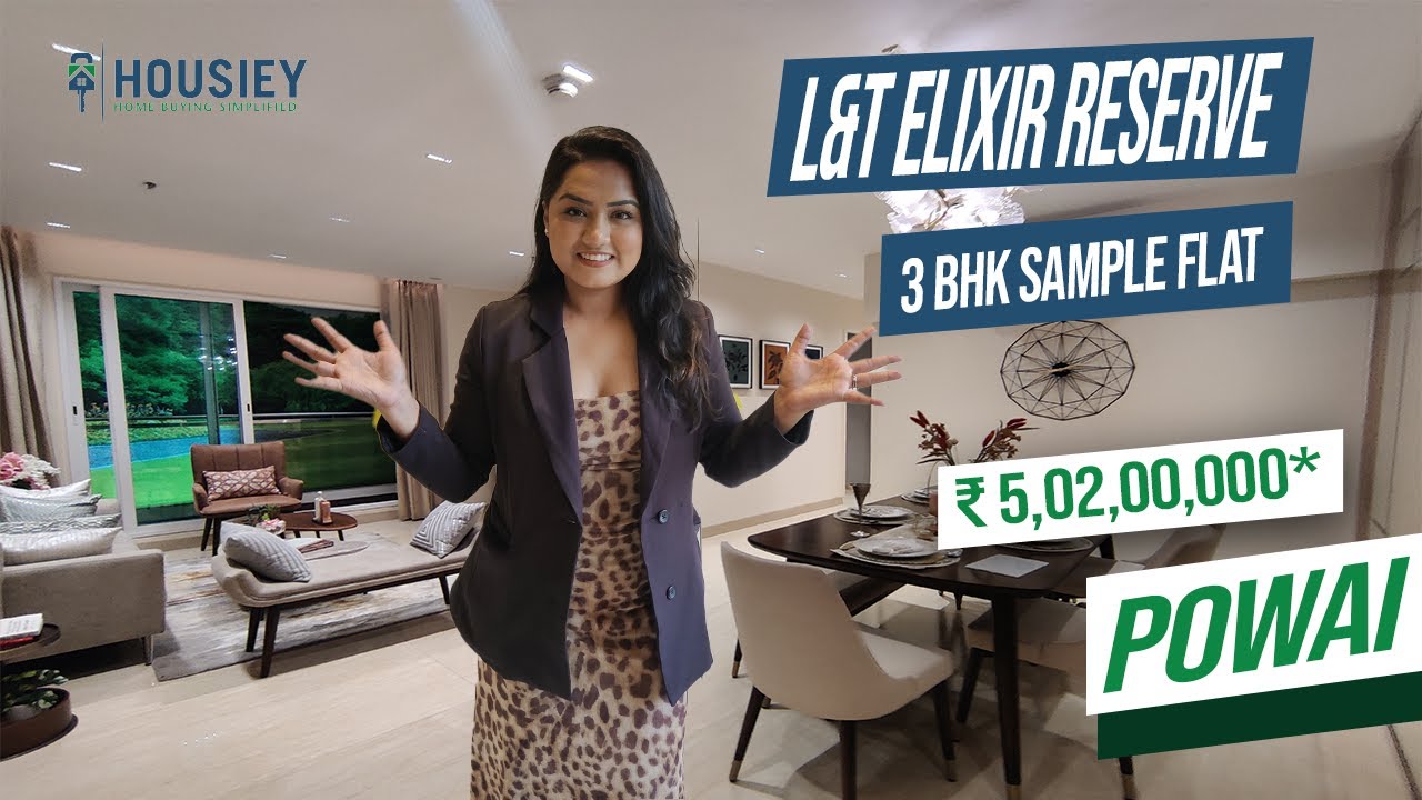 L&T Realty Powai Project |3 BHK Sample Flat Tour | L&T Elixir Reserve ...