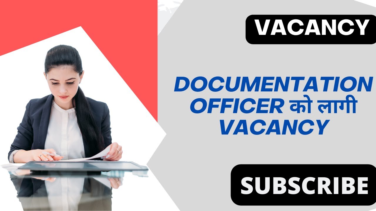 Vacancy for Documentation Officer | Vacancy in Nepal - YouTube