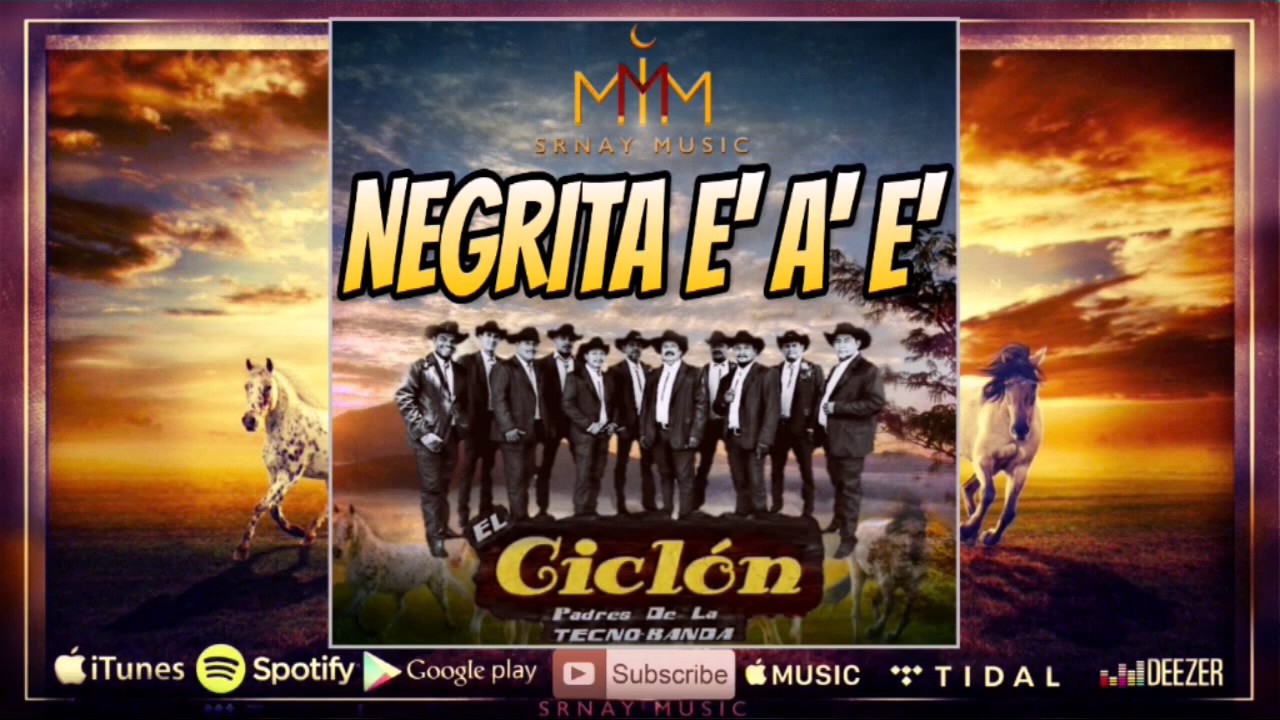 Negrita EAE - El Ciclon del Pacifico - YouTube