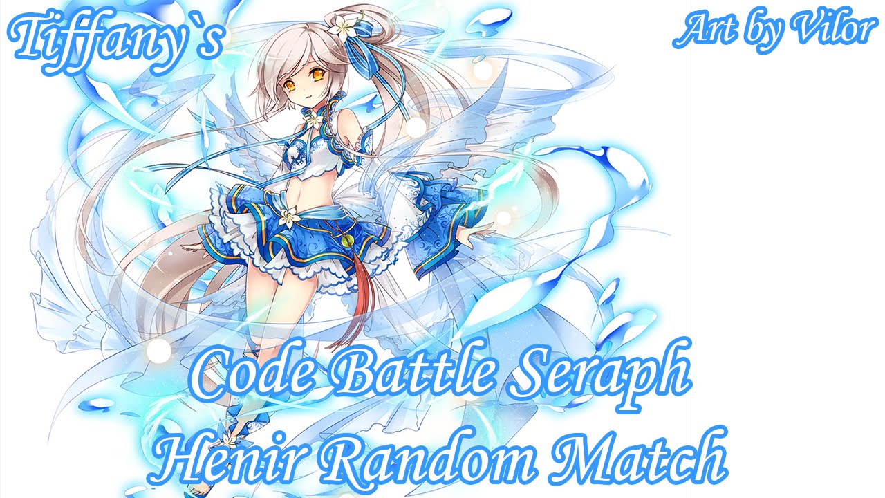 [Elsword] Code Battle Seraph Henir Random Match 코드 배틀세라프 헤니르 랜매 - YouTube
