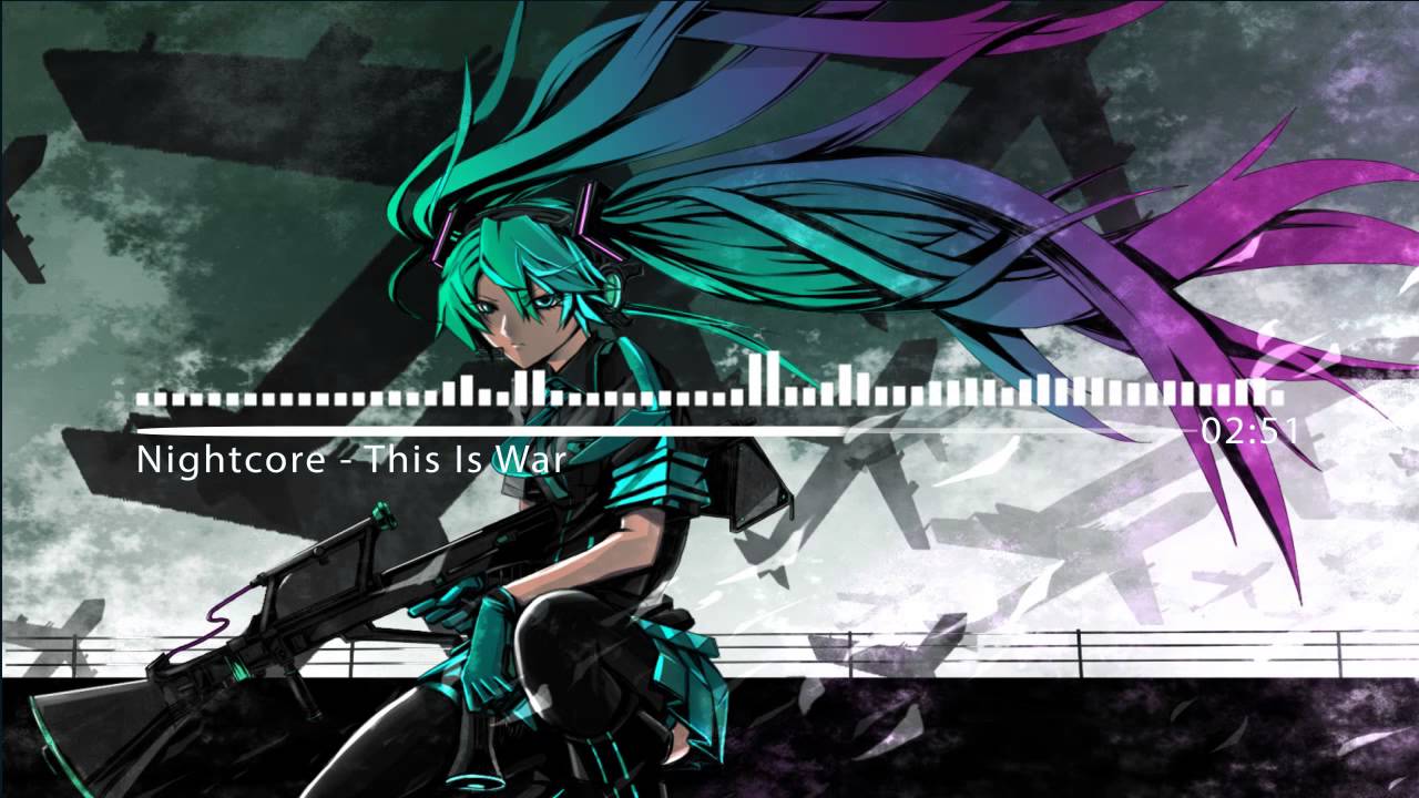 Nightcore - This is War - YouTube