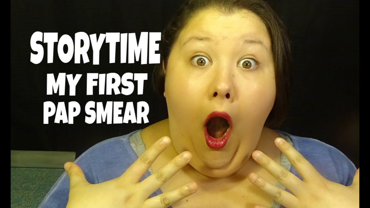 STORYTIME: My First Pap Smear - YouTube