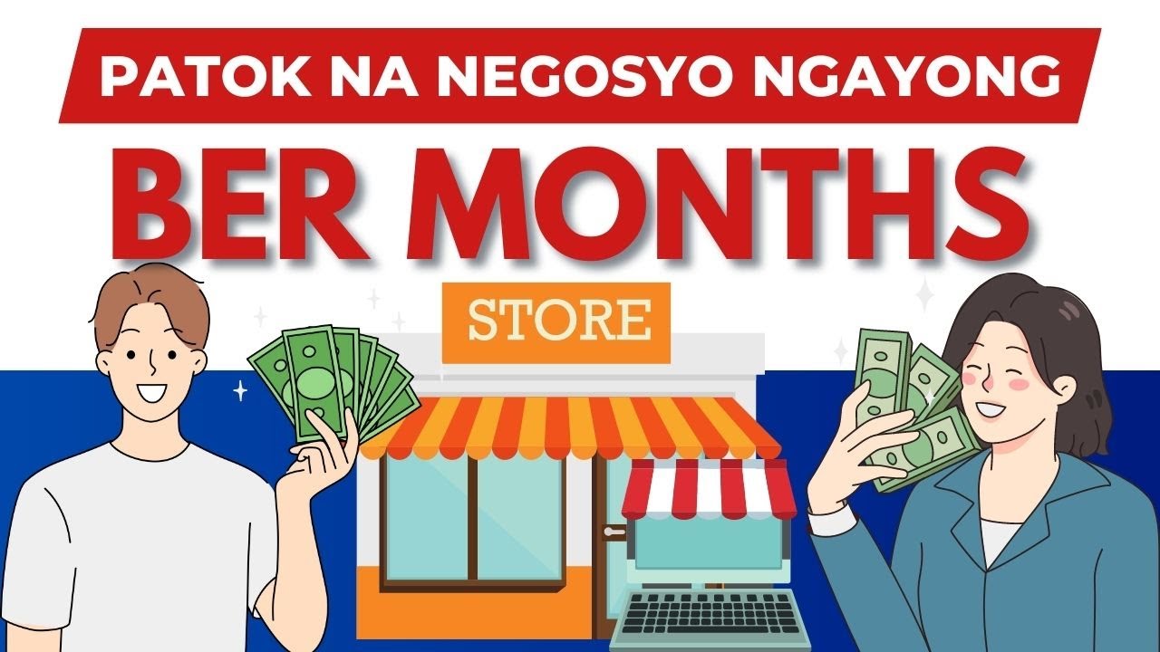 Patok na NEGOSYO ngayong BER MONTHS ALAMIN!!!!! - YouTube