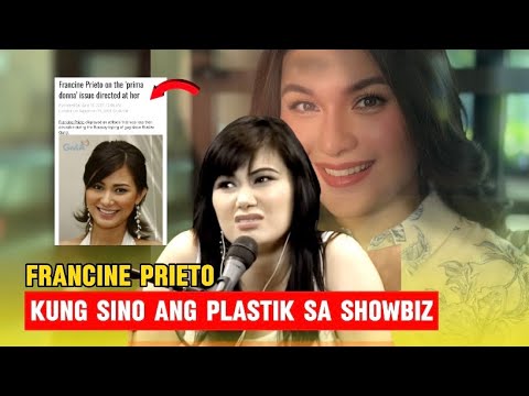 PLASTIK KASI SIYA EH | FRANCINE ISINIWALAT KUNG SINO ANG AYAW NIYA SA SHOWBIZ