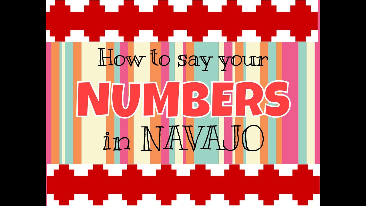 Numbers in Navajo - YouTube