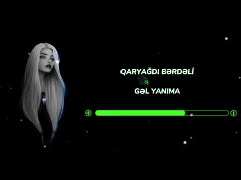 Hamının Axtaracağı Mahnı Gəl Yanıma 2022 QarYağdı Bərdəli