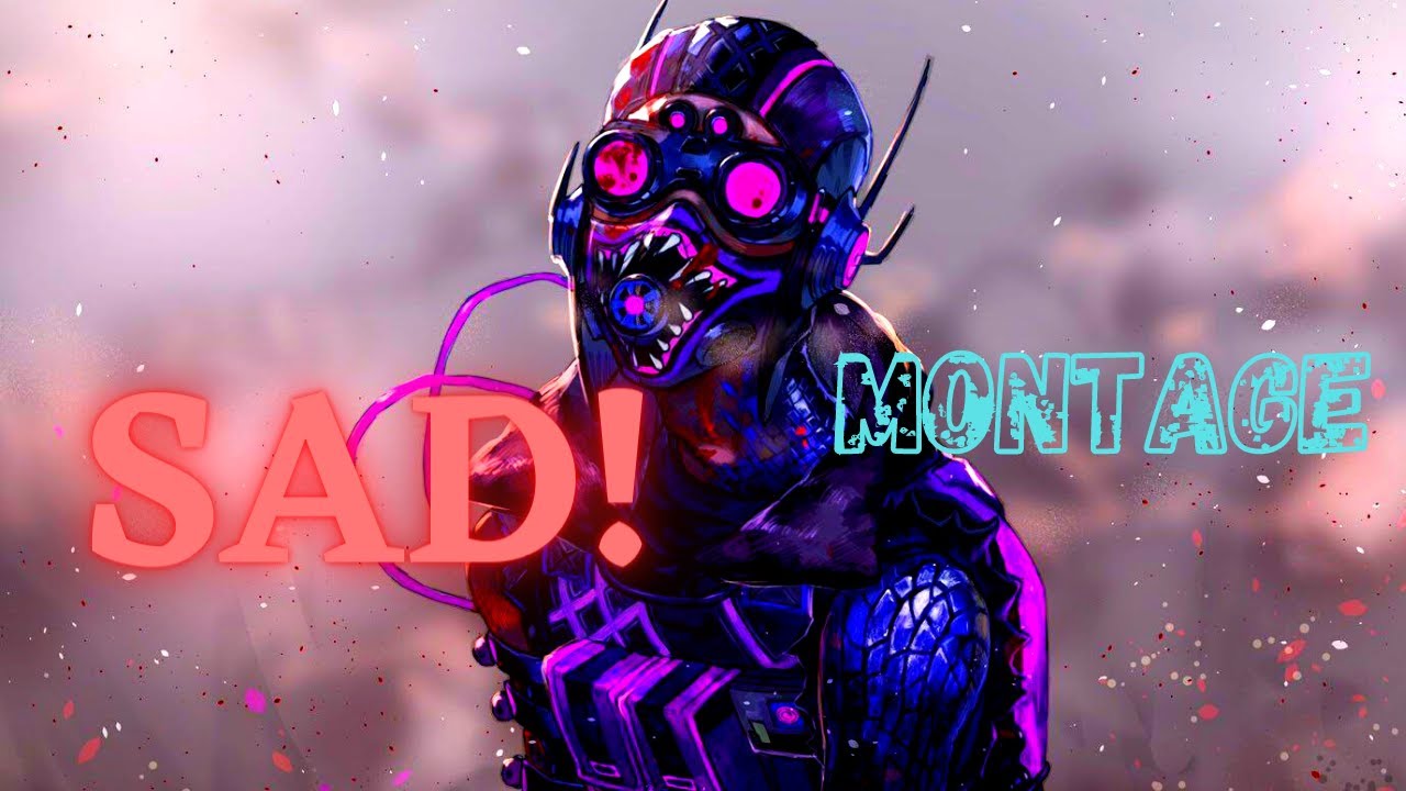 SAD - XXXTENTACION | Apex Legends Mobile | Montage #1 - YouTube