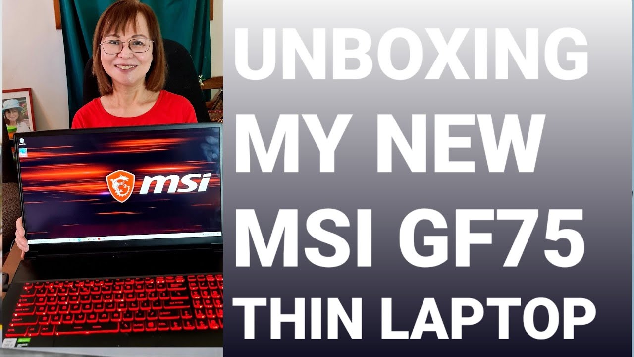 UNBOXING MY NEW MSI G75 THIN LAPTOP - YouTube
