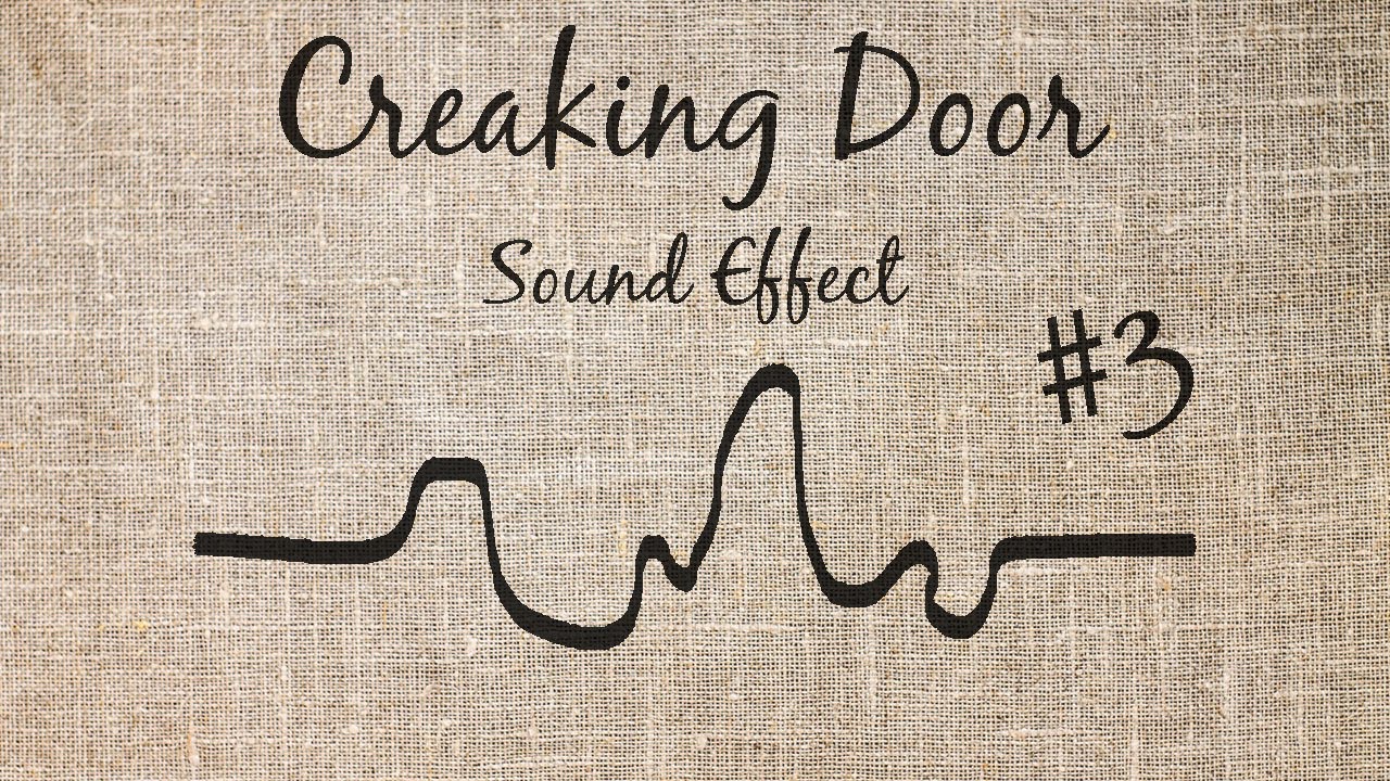 Old Door Creaking Sound Effect - #3 - YouTube