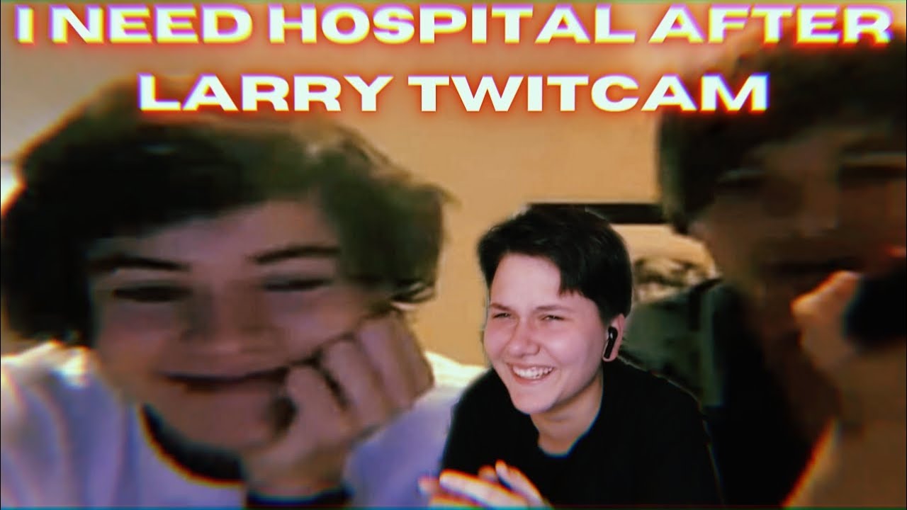 Larry Twitcam *the best larry video so far* - YouTube