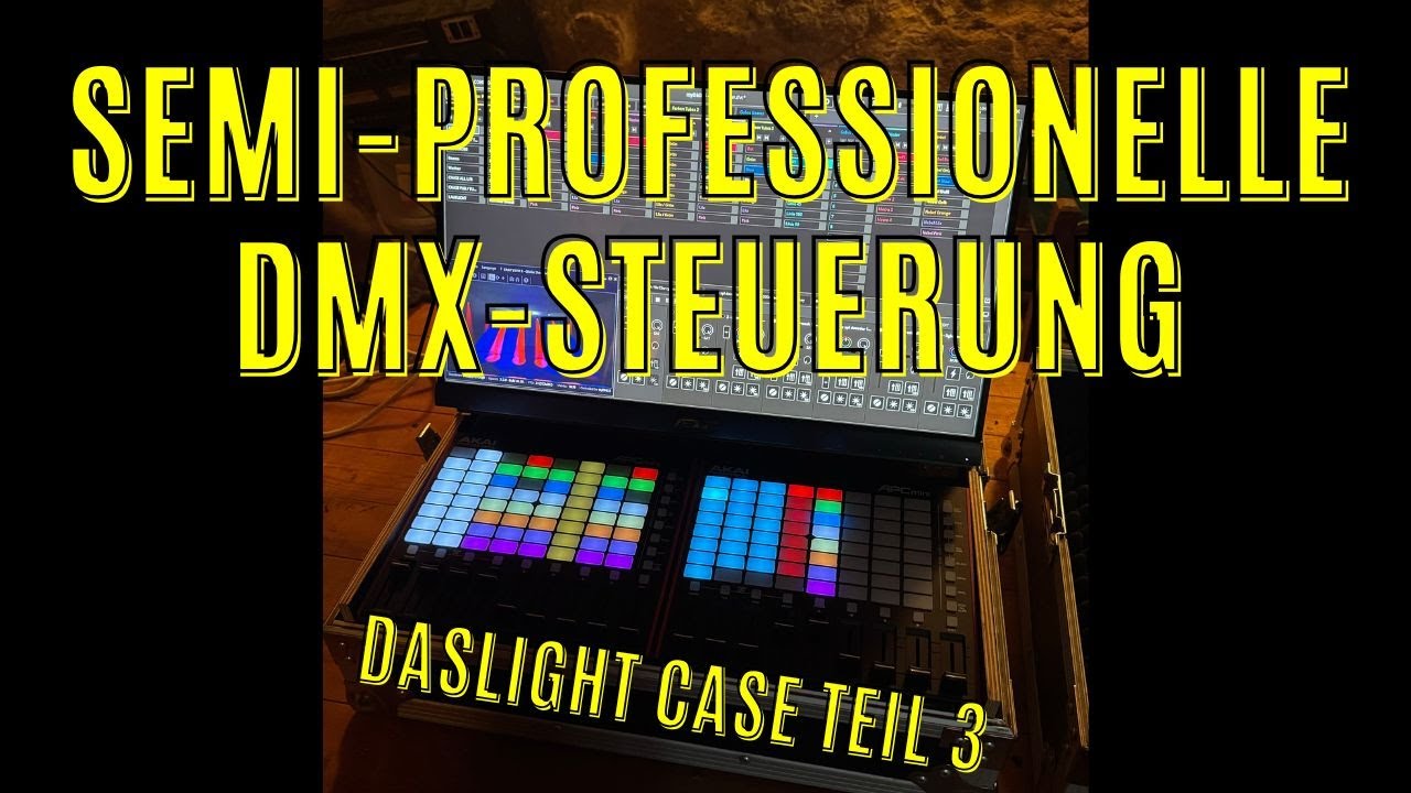 Daslight Case Umbau Teil 3 | Semi-Professionelle DMX Steuerung ...