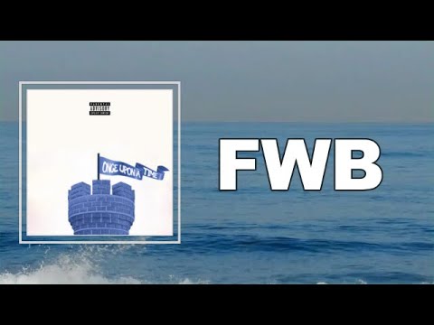 CHIKA - FWB (Lyrics)
