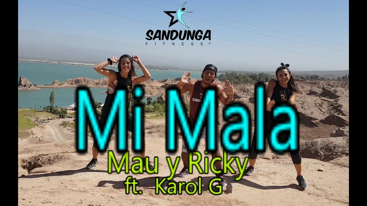 Mi Mala - Mau y Ricky, Karol G / zumba / Coreografia Sandunga - YouTube