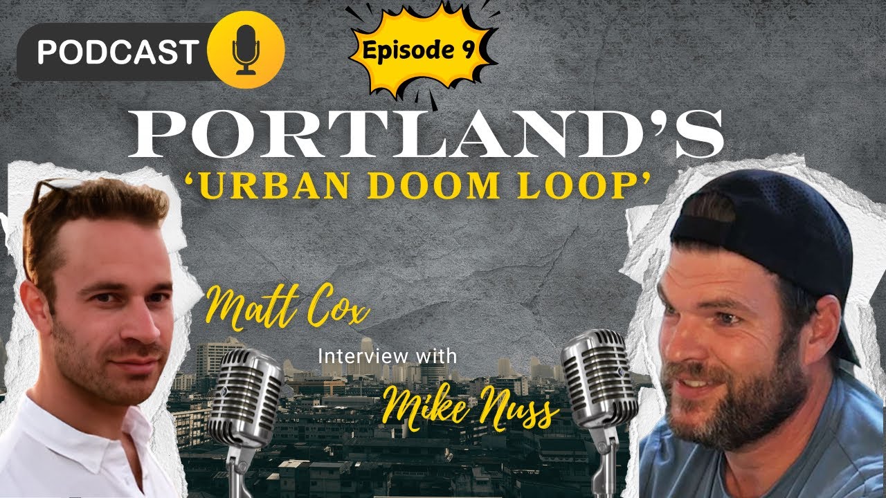 “Macro” Mike Nuss on “The Portland Economic Doom Loop” - YouTube
