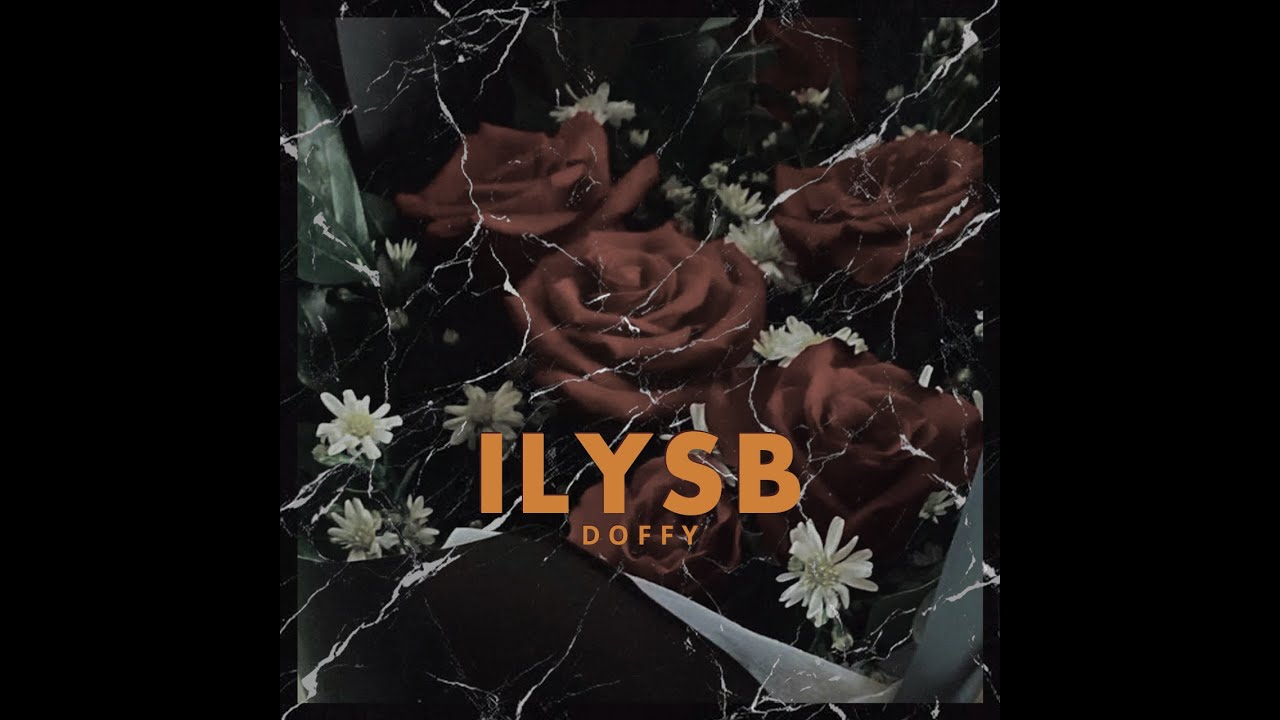 DOFFY - ILYSB (OFFICIAL VISUALIZER) - YouTube
