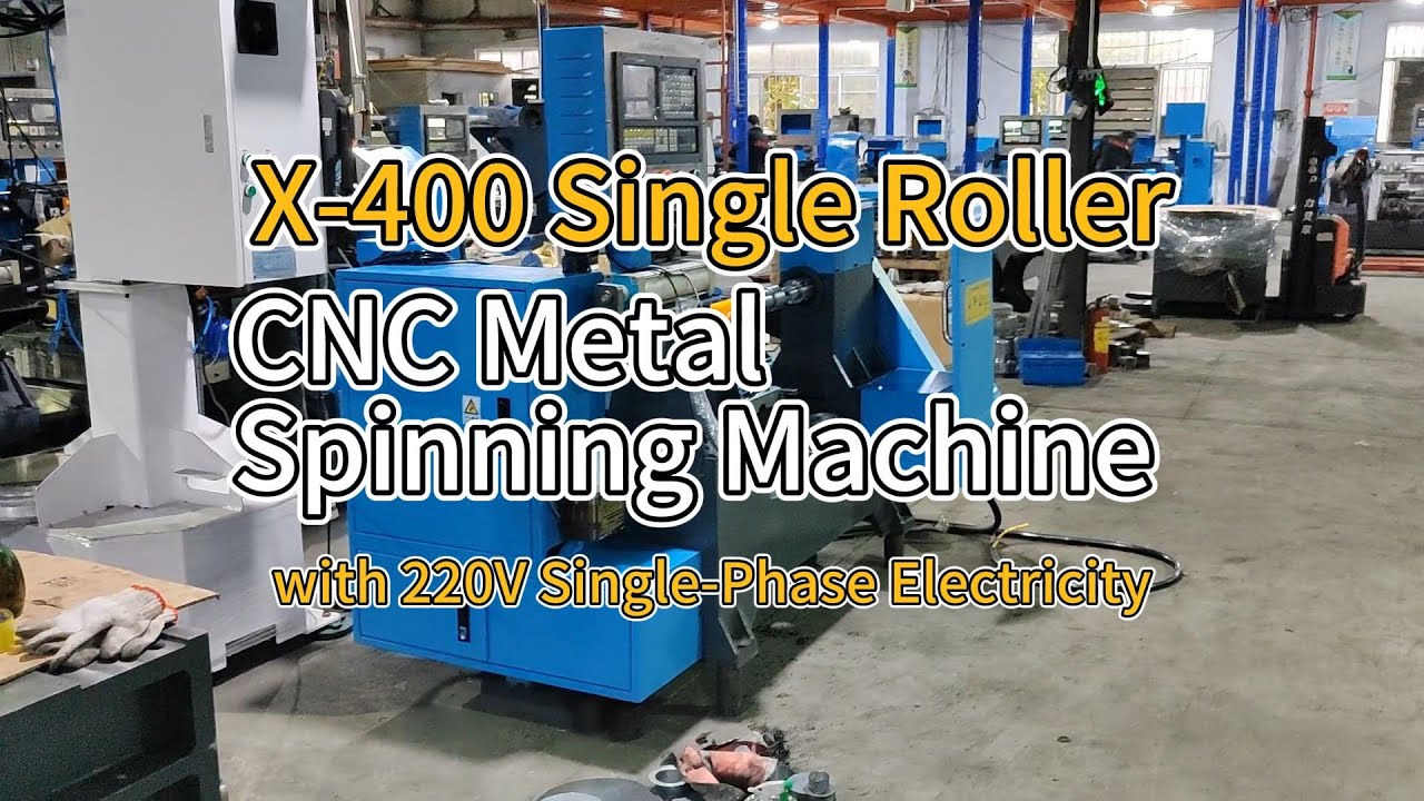 X-400 single roller CNC Metal Spinning Machine Introduction - YouTube