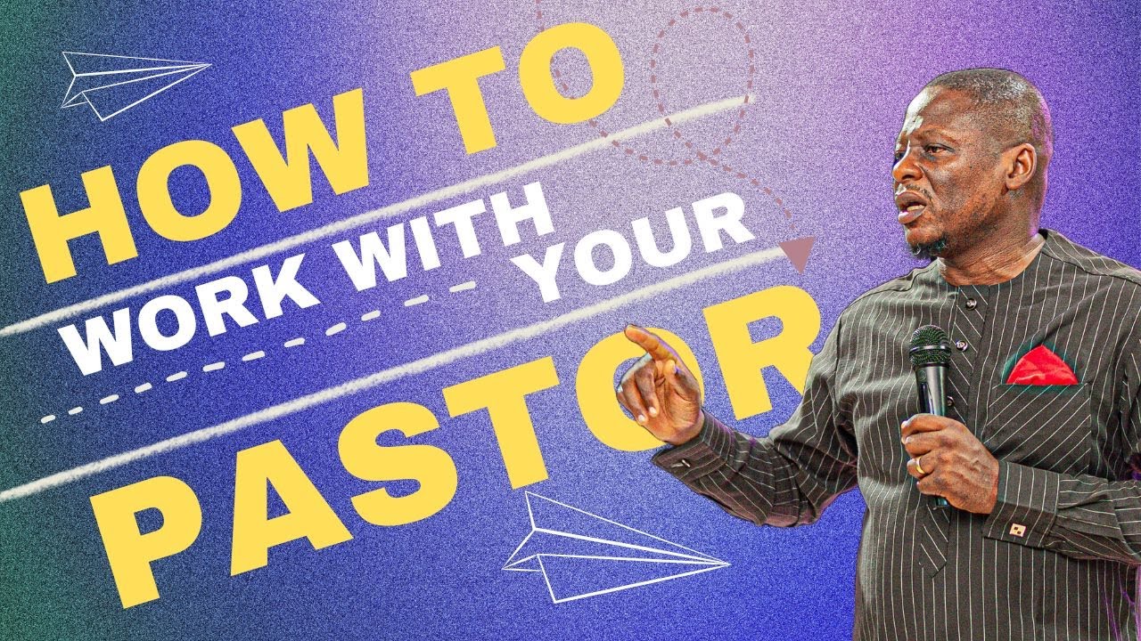 HOW TO WORK WITH YOUR PASTORS || SUNDAY SERVICE || 12TH JAN 2025 - YouTube