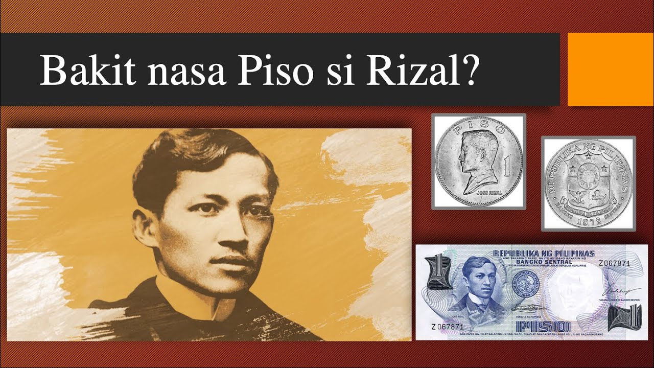 Bakit nasa Piso si Rizal? Isang Pagunita sa Kaarawan ni Jose Rizal ...