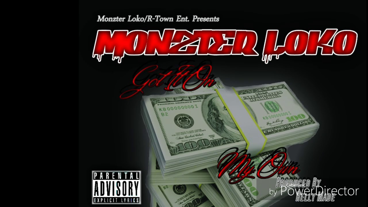 Monzter Loko - Got It On My Own (Prod. By Relly Made) - YouTube Music