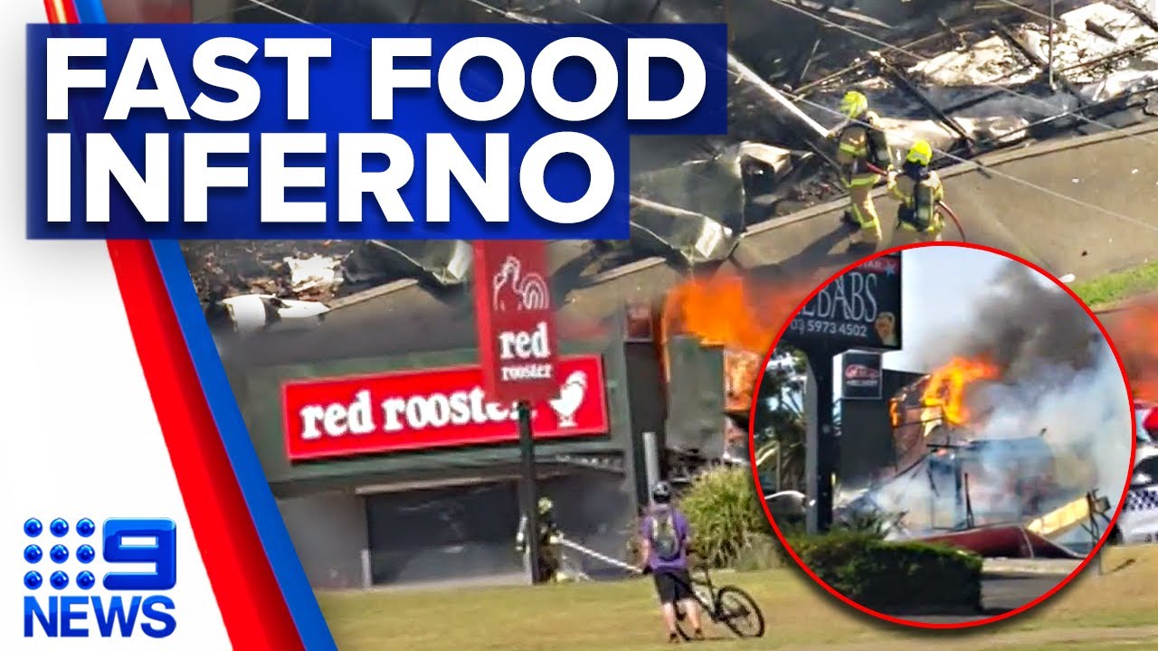 Red Rooster restaurant destroyed by ferocious fire in Victoria | 9 News ...
