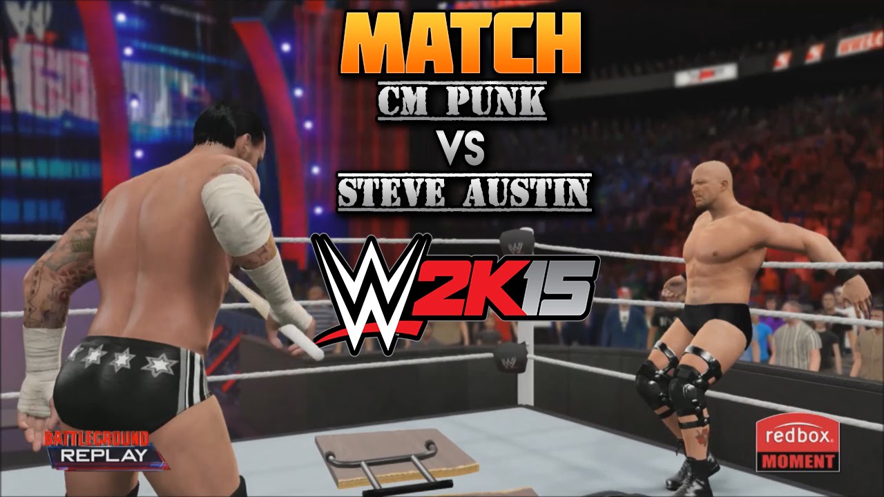 CM PUNK VS STONE COLD STEVE AUSTIN (WWE 2K15) - YouTube