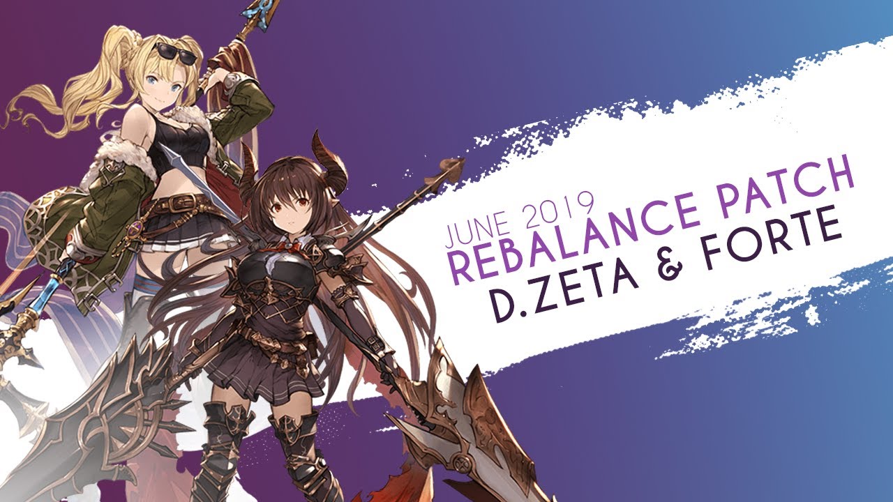 Granblue Fantasy - Dark Zeta & Forte June 2019 Rebalance Showcase - YouTube