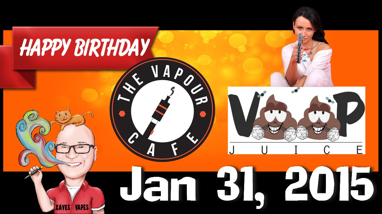 The Vapour Cafe - Happy Birthday - YouTube