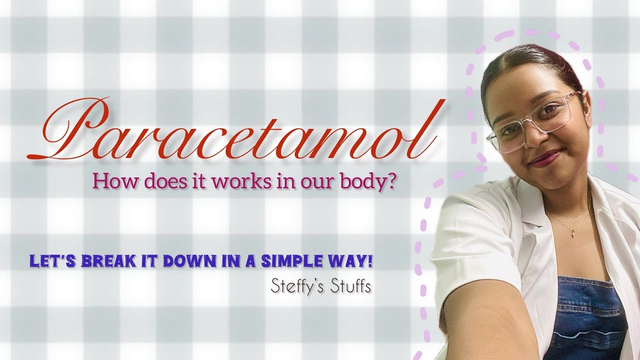 HOW PARACETAMOL WORKS ON YOUR BODY? || Pharmacy related content 💊 ...