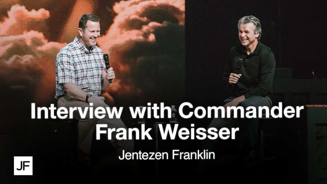Interview with Commander Frank Weisser | Jentezen Franklin - YouTube