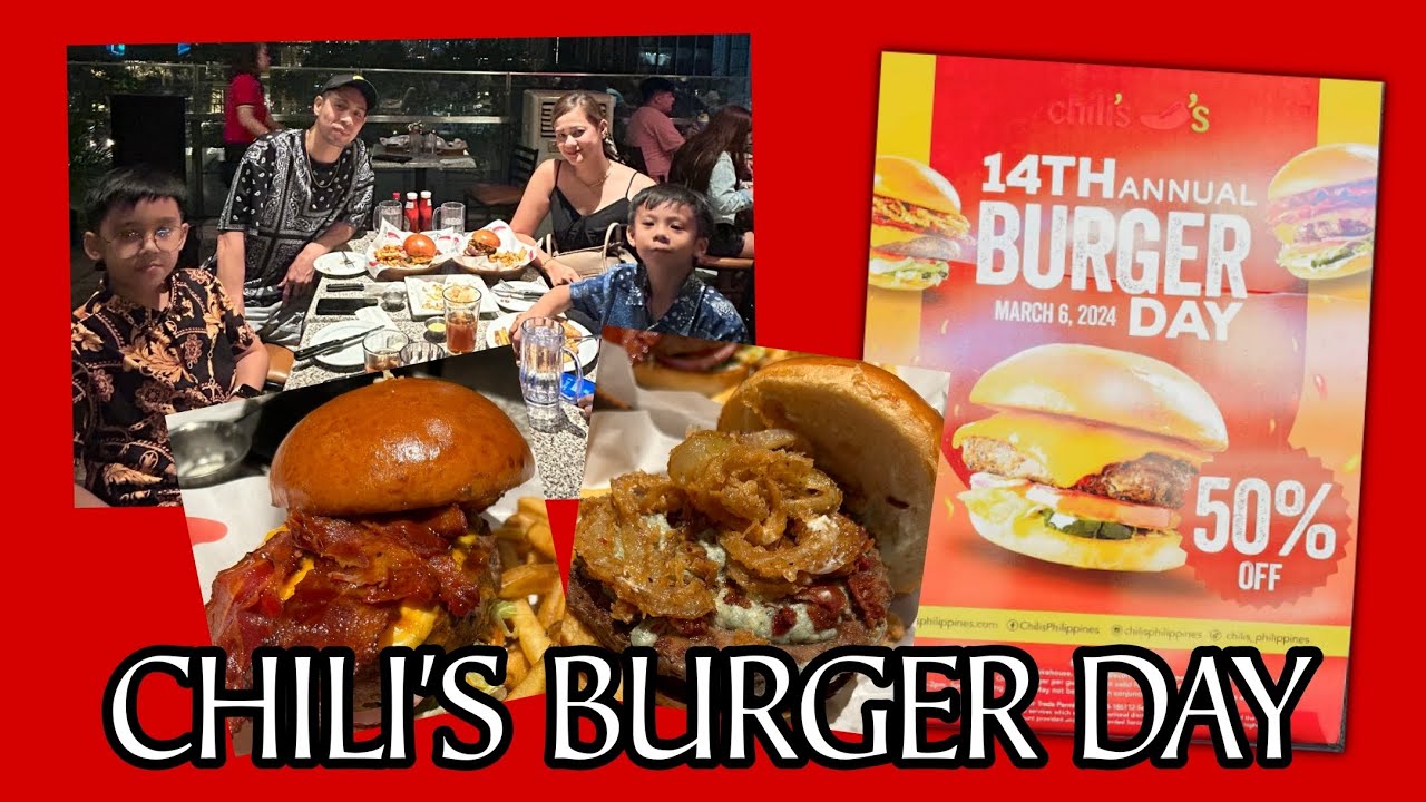 THE BEST AND SULIT BURGER | CHILI'S BURGER DAY - YouTube