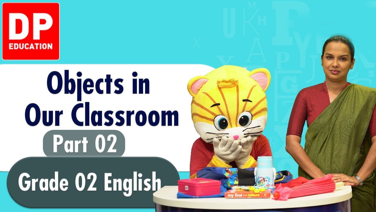 Lesson 01 | Chapter 02 | Objects in Our Classroom | Grade 02 English ...