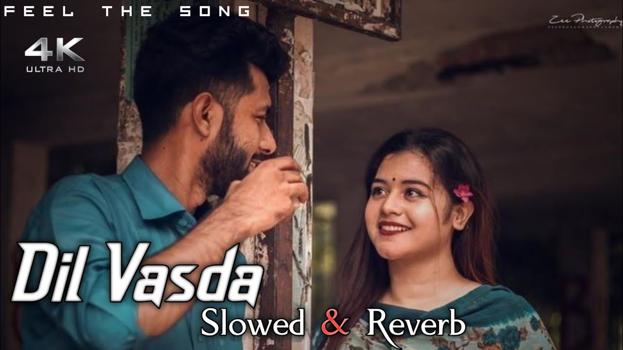 GHUDCHADI: Dil Vasda (Song), Khushalii |Slowed & Reverb | feel lofi ...