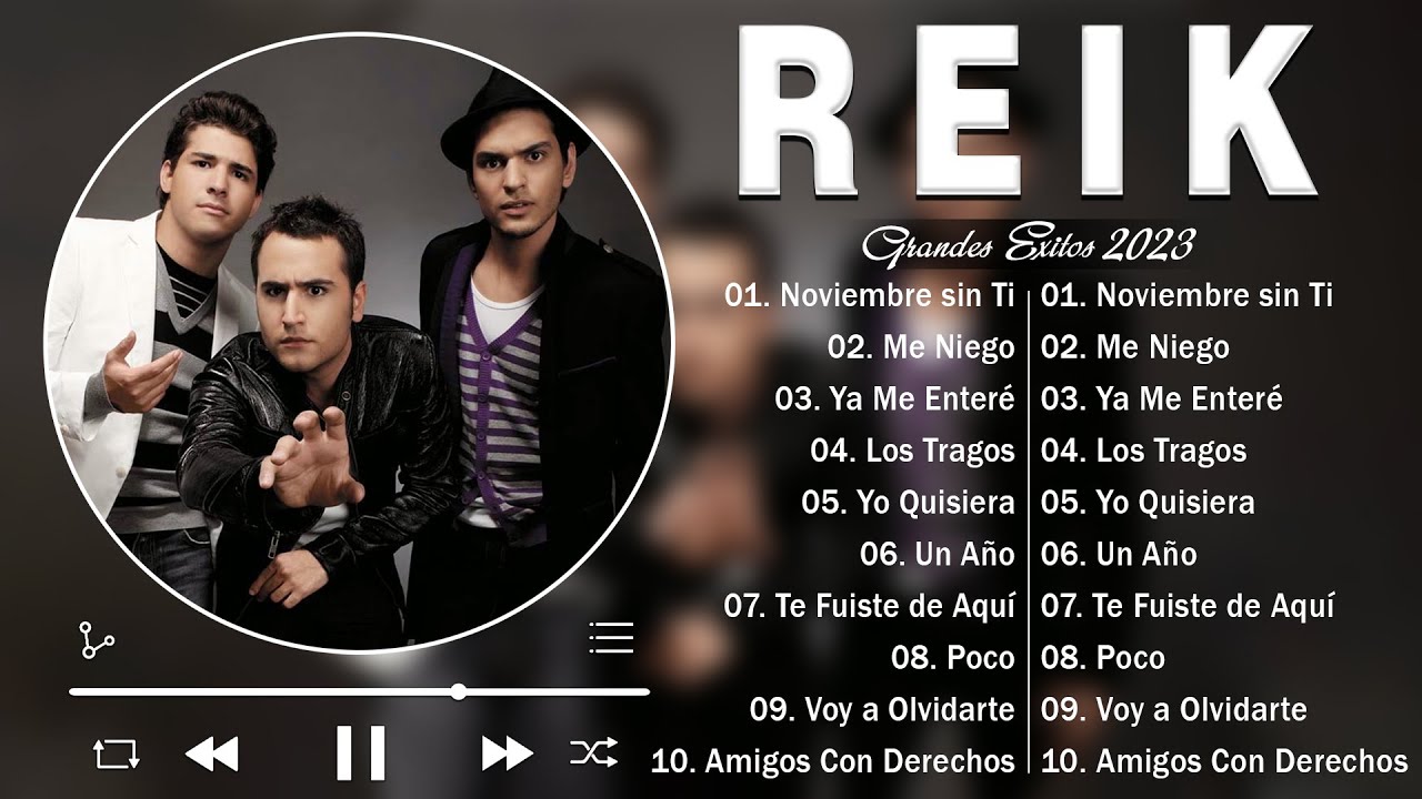 REIK - Sus Mejores CancioneS (MIX ROMANTICOS) - YouTube
