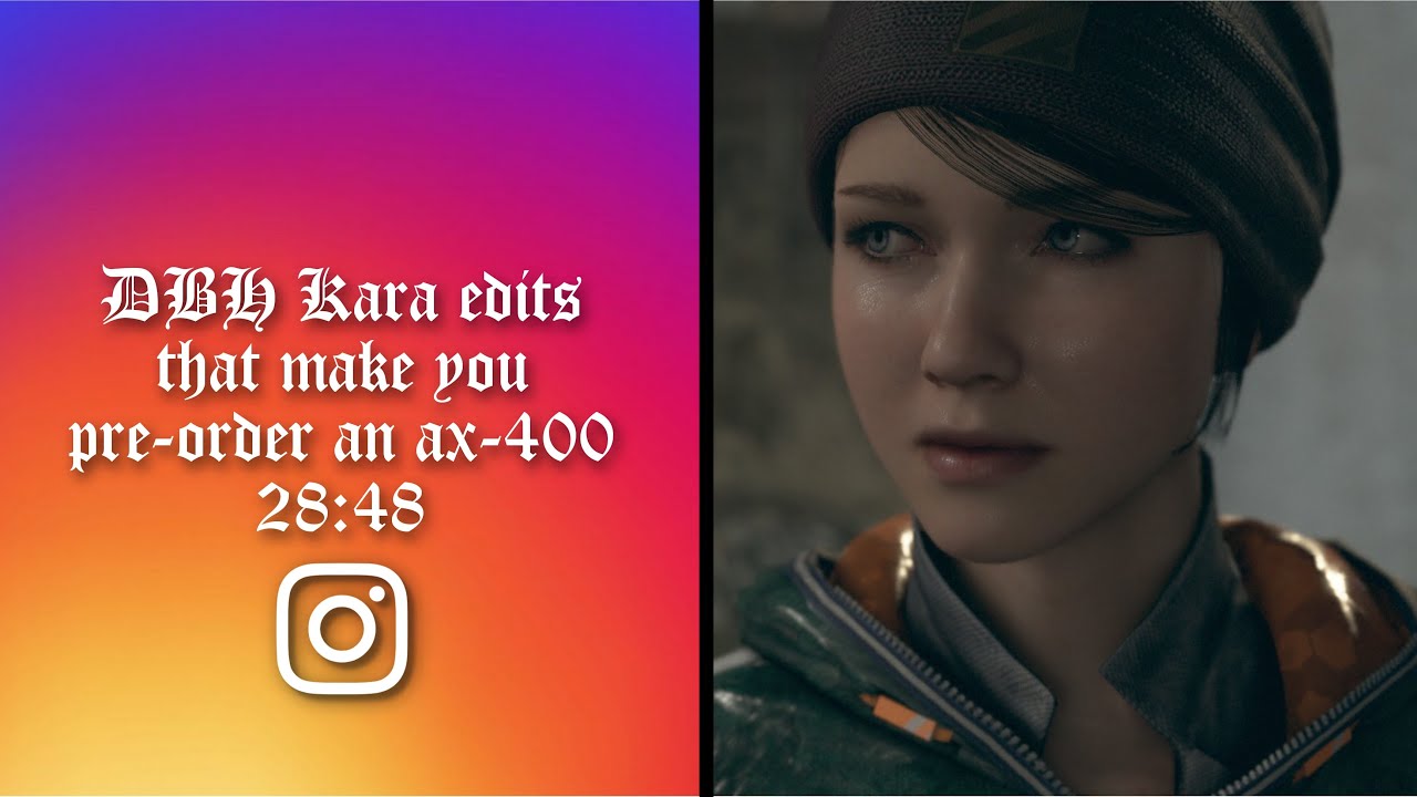 DBH Kara edits that make you pre-order an AX-400 - YouTube