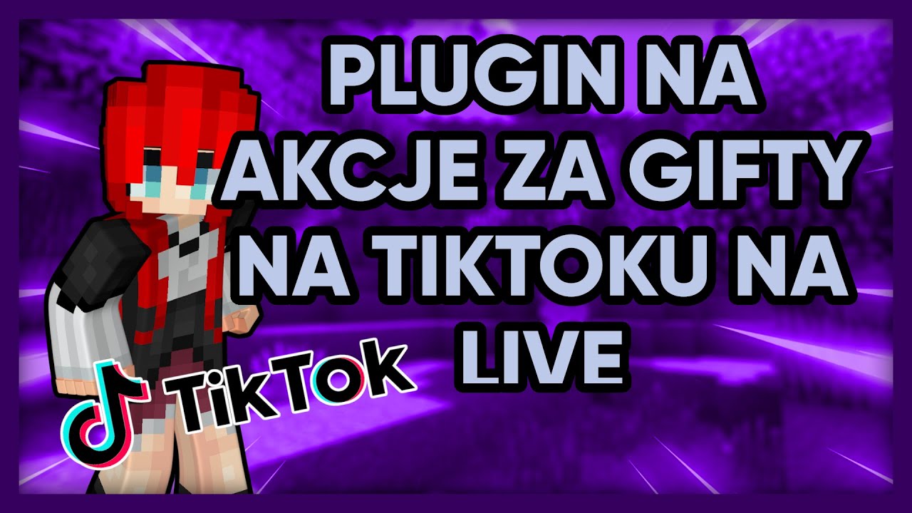 PLUGIN NA AKCJE ZA GIFTY NA TIKTOKU (MINIGRY) [1.16.X - 1.19.X] [$] [ZAKUP] - YouTube