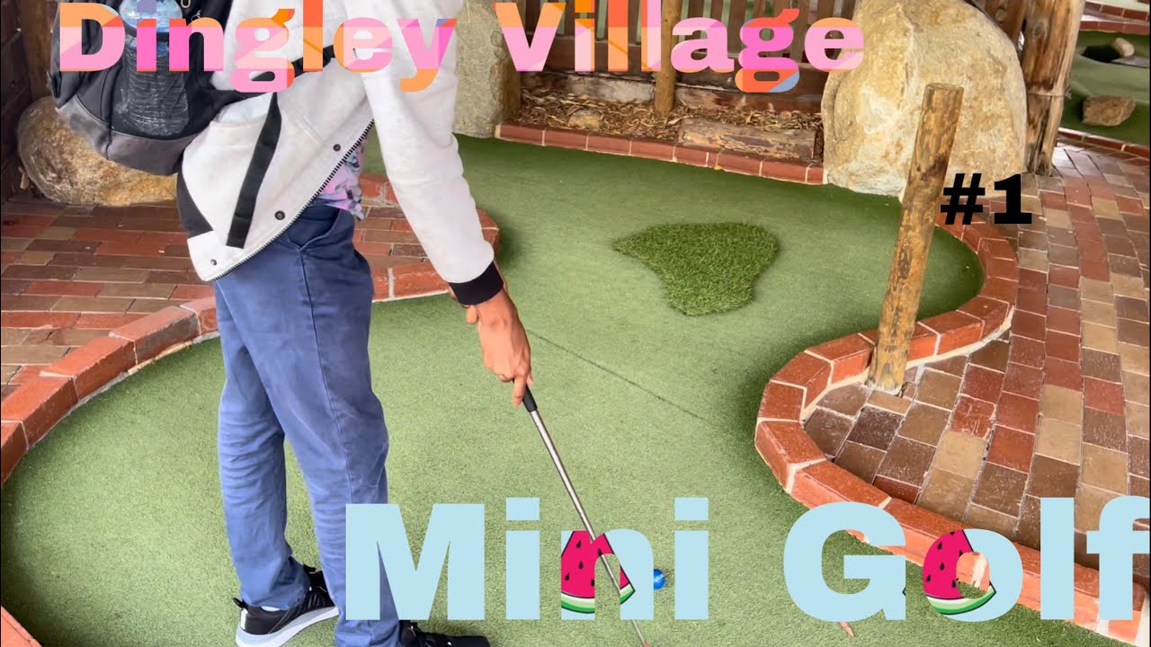VGH Vlogs - Dingley Village Mini Golf Part 1 (feat. Anthony & Noah ...