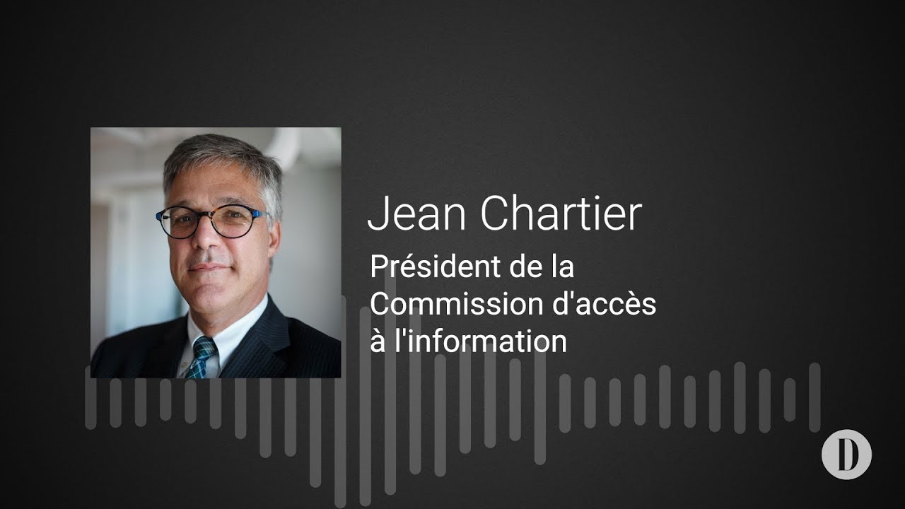 Extraits de l'entrevue avec M. Jean Chartier, président de la CAI - YouTube