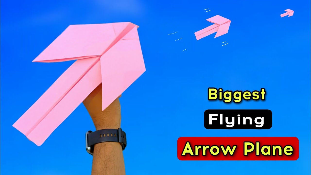 biggest arrow plane (fly like rocket), paper big arrow plane, how to ...